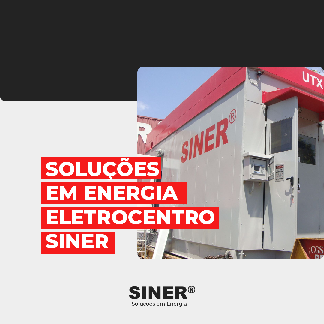 Soluções em energia Eletrocentro Siner – Siner